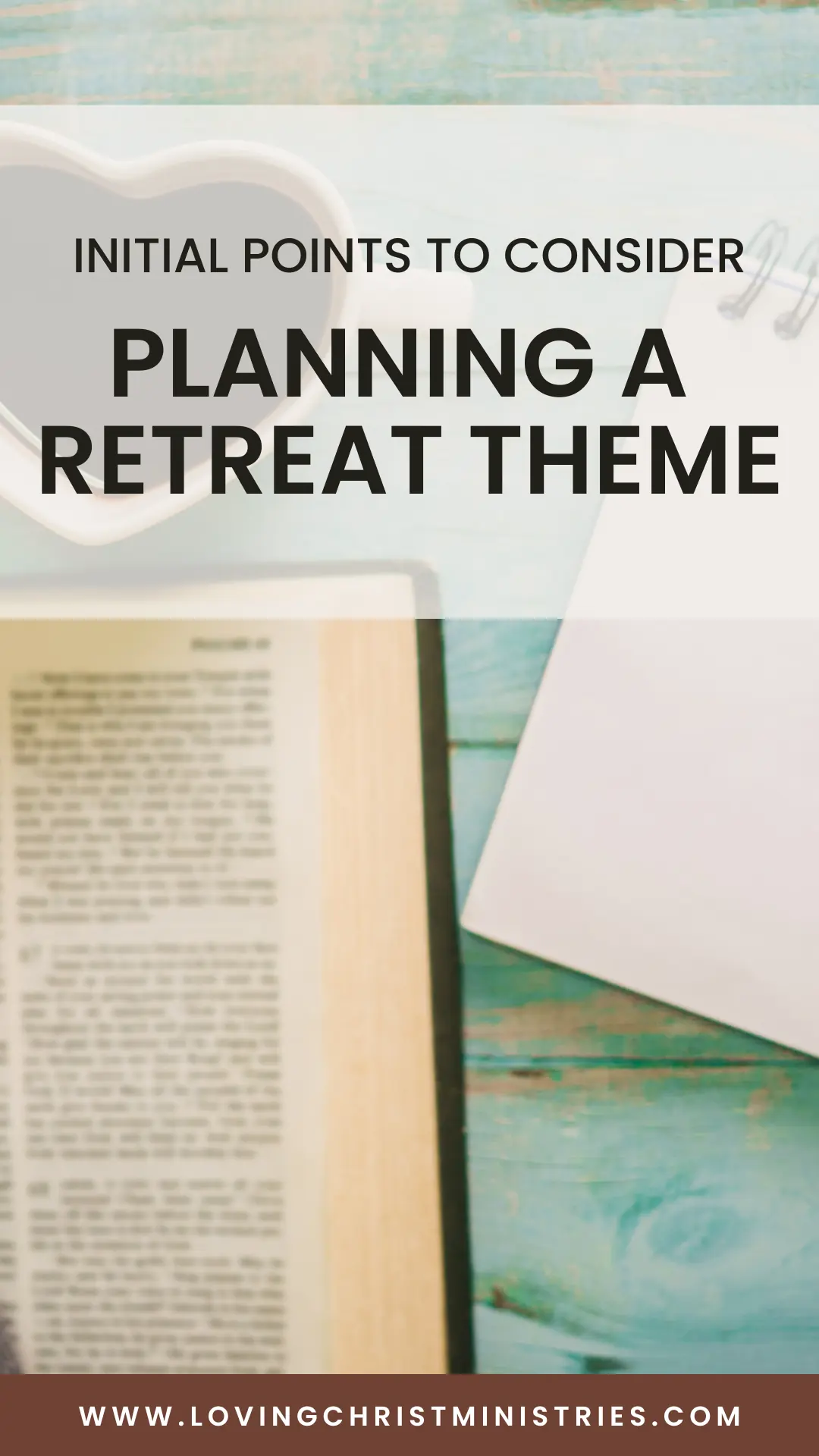 Effective Points to Consider when Planning a Retreat Theme - Loving ...